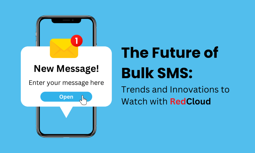 The Future of Bulk SMS: Trends and Innovations to Watch with RedCloud ...